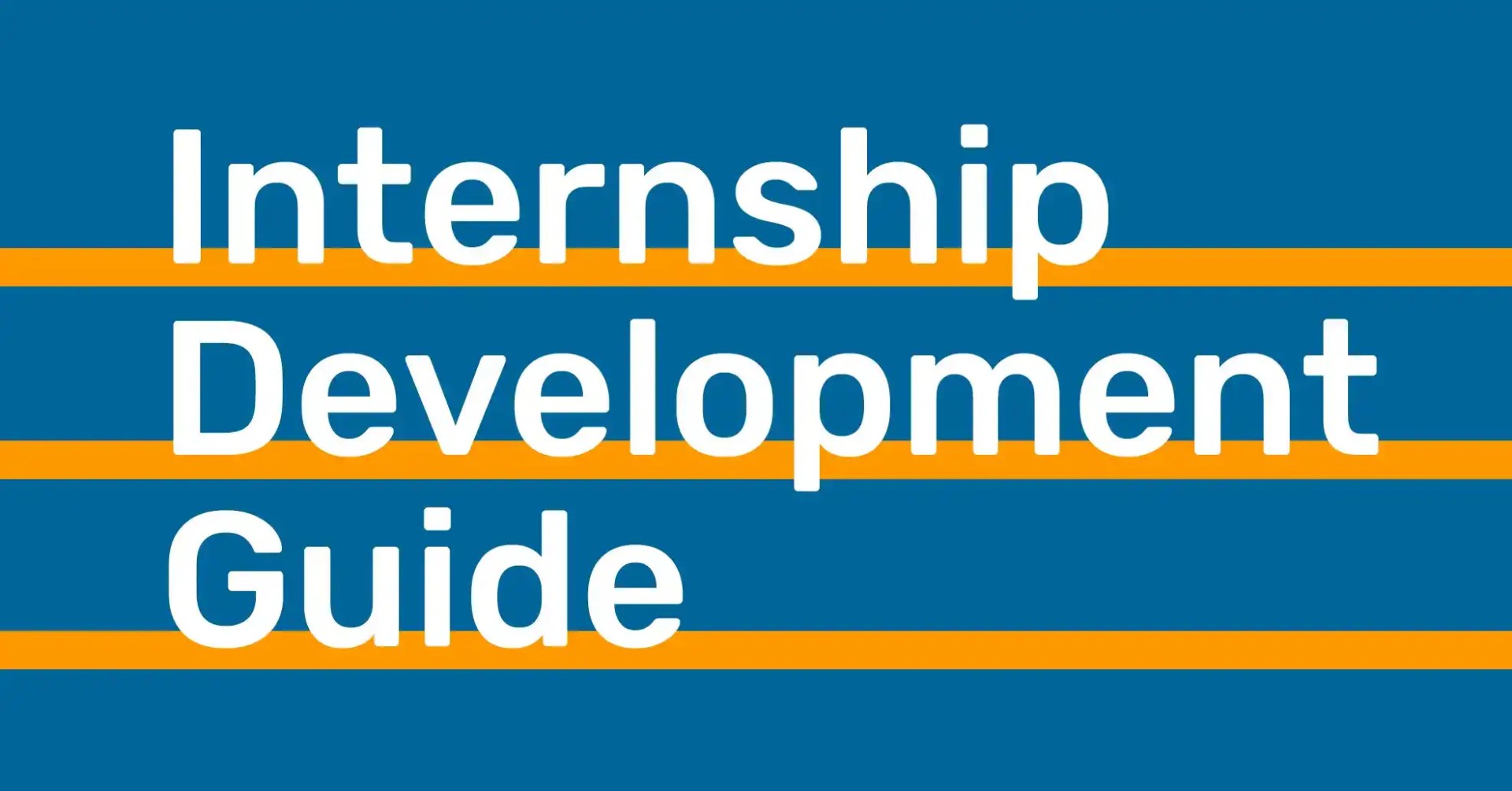 Announcing Capstone's new Internship Development Guide